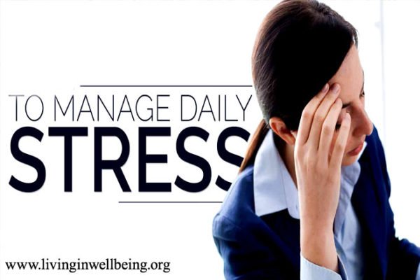 How do you cope with Daily Stress and Anxiety? - Living In Well Being